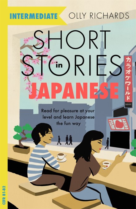 Short Stories in Japanese for Intermediate Learners by Olly Richards ...